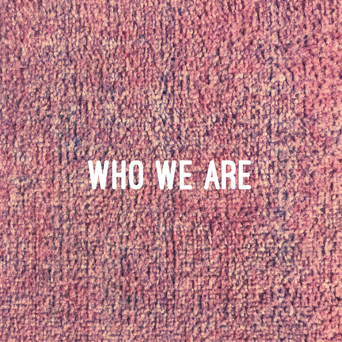 Who We Are by Bess Rogers (Single): Reviews, Ratings, Credits, Song ...