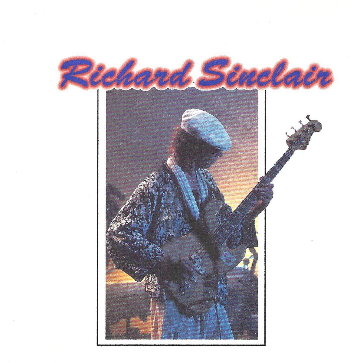 A Richard Sinclair Primer by Richard Sinclair (Compilation): Reviews, Ratings, Credits, Song ...