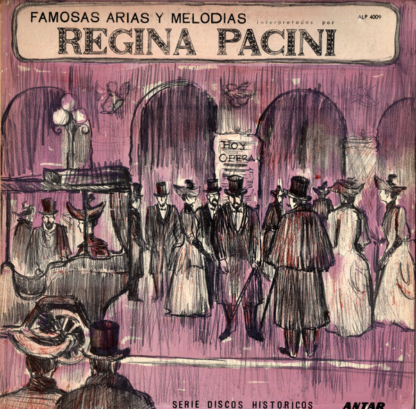 Famosas Arias y Melodías by Regina Pacini (Compilation; Antar; ALP-4009 ...