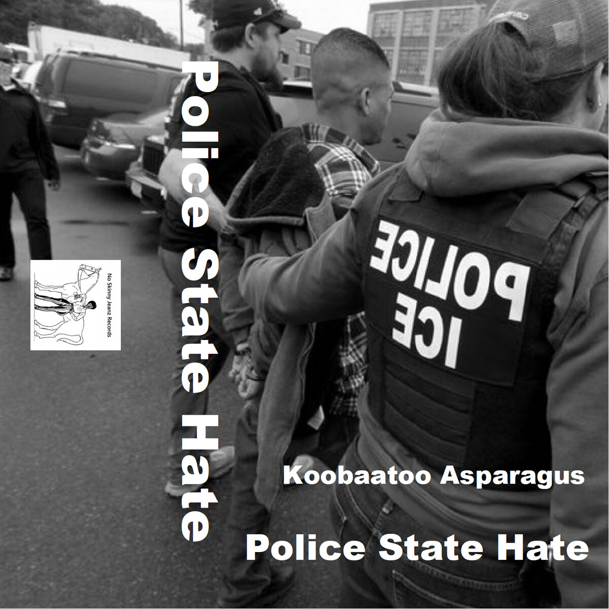 Police State Hate by Koobaatoo Asparagus (Album, Harsh Noise Wall ...
