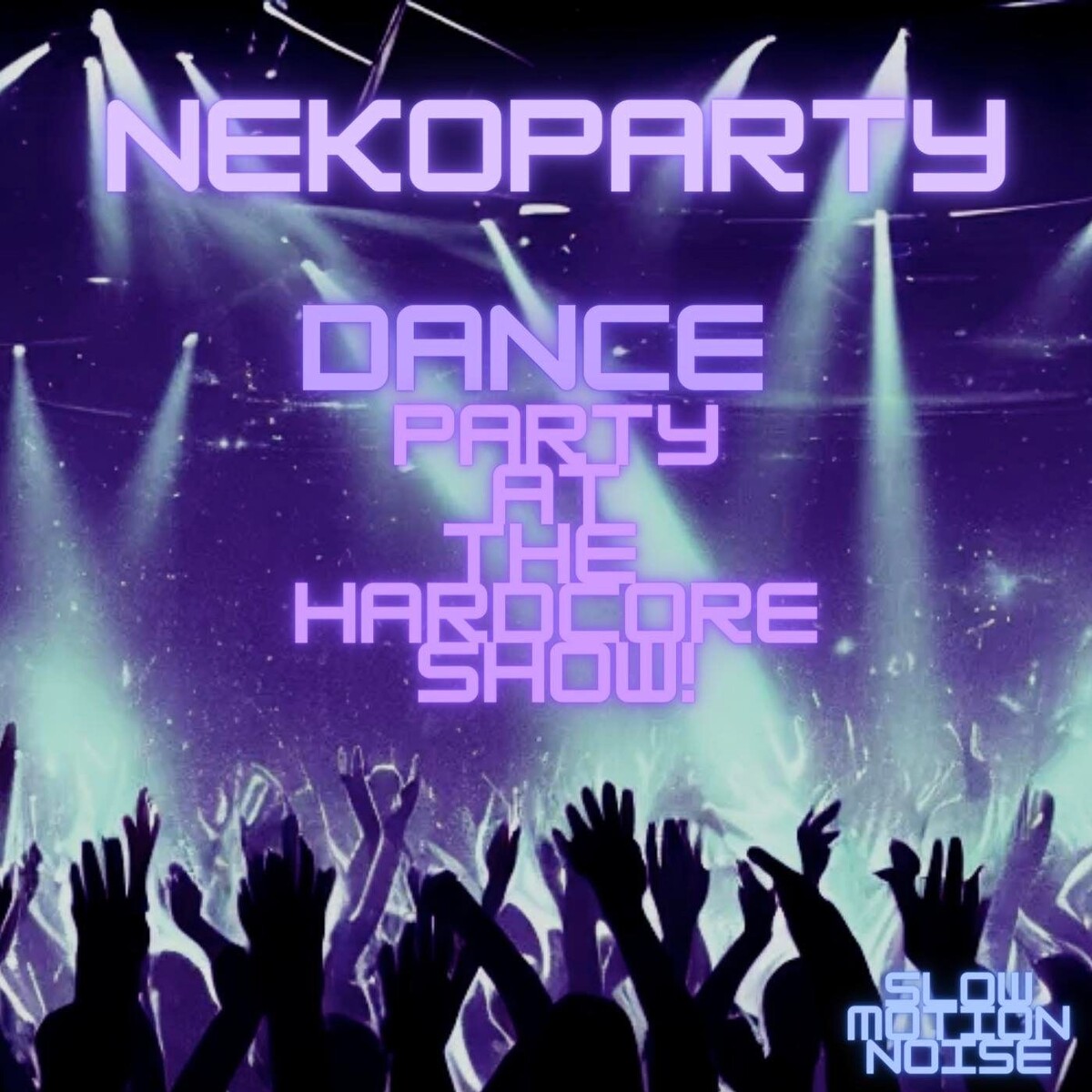 SlowMotionNoise Remakes by NekoParty (EP): Reviews, Ratings, Credits, Song list - Rate Your Music