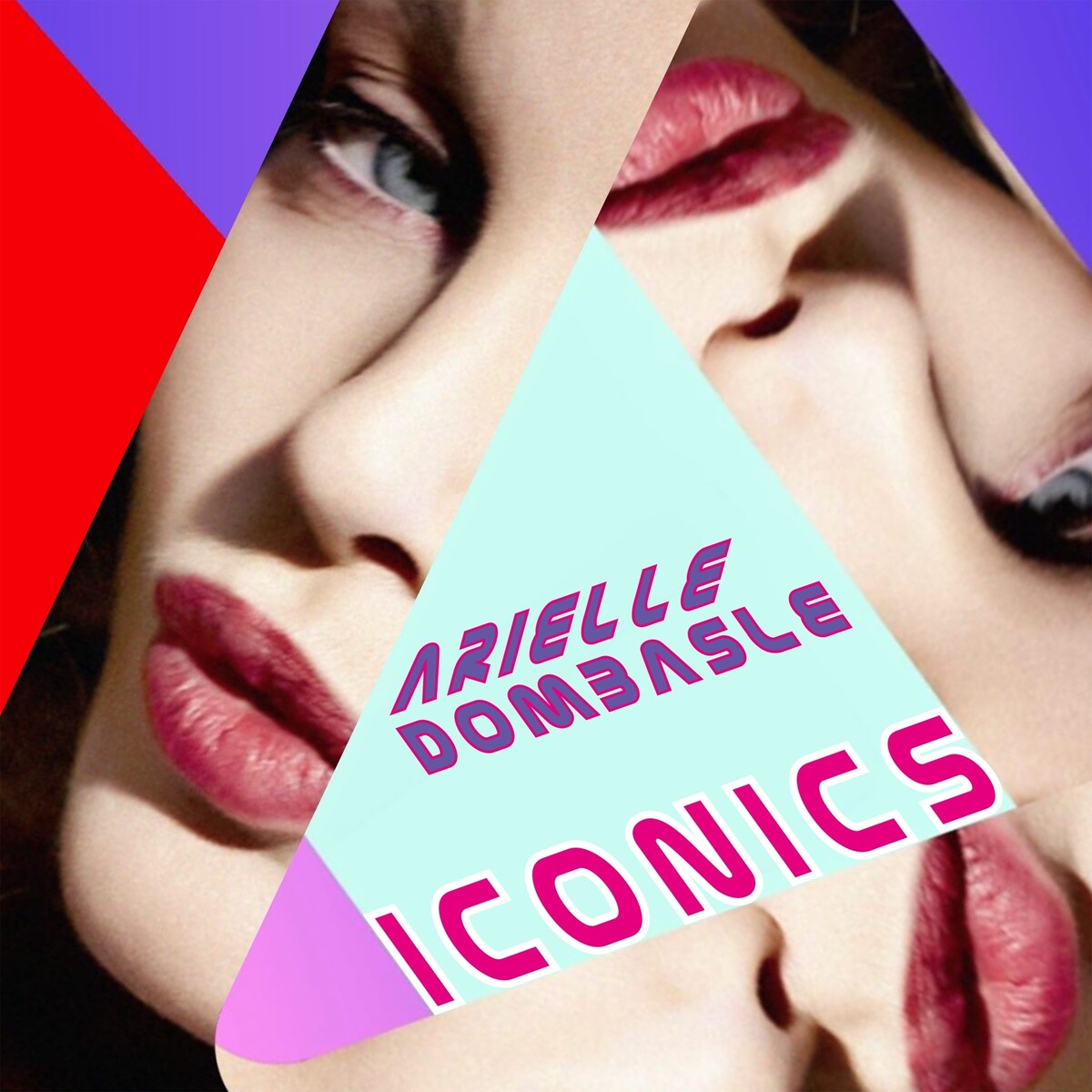 Iconics by Arielle Dombasle (EP, Synthpop): Reviews, Ratings, Credits, Song list - Rate Your Music