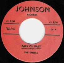 Baby Oh Baby / What's in an Angel's Eyes by The Shells (Single, Doo-Wop ...