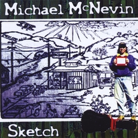 Sketch by Michael McNevin (Album): Reviews, Ratings, Credits, Song list ...