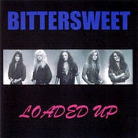 Loaded Up by Bittersweet (Album, Hard Rock): Reviews, Ratings, Credits ...