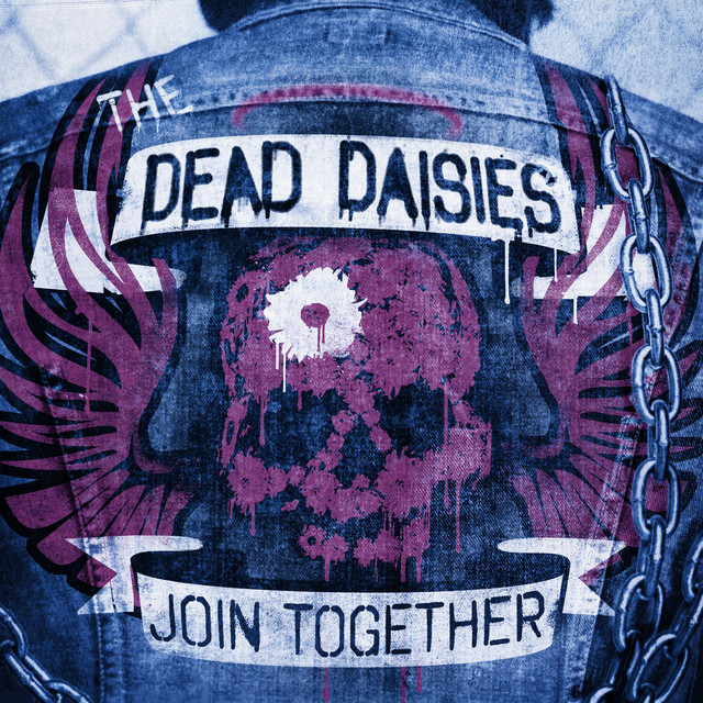 Join Together by The Dead Daisies (Single): Reviews, Ratings, Credits ...