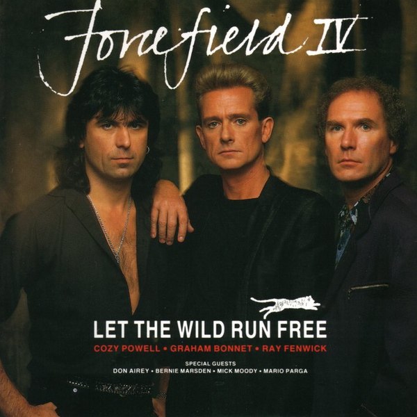Let the Wild Run Free by Forcefield (Album, Hard Rock): Reviews ...