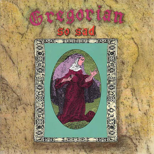 So Sad by Gregorian (Single, New Age): Reviews, Ratings, Credits, Song ...