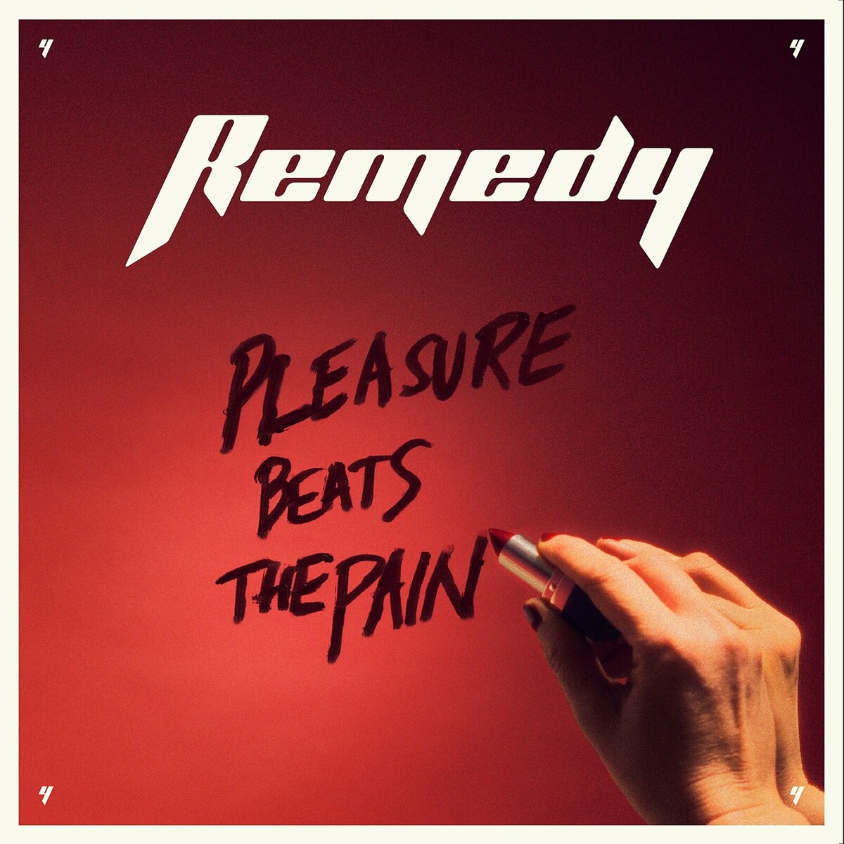 Pleasure Beats the Pain by Remedy (Album, AOR): Reviews, Ratings, Credits, Song list - Rate Your ...
