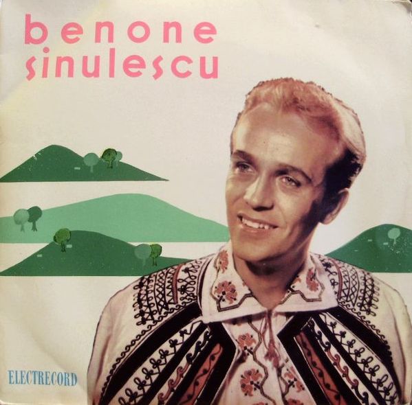 Benone Sinulescu by Benone Sinulescu (EP; Electrecord; EPC 457 ...