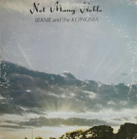 Bernie and the Koinonia Albums: songs, discography, biography, and listening guide - Rate Your Music