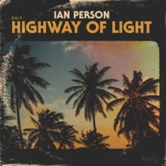 Exit: Highway of Light by Ian Person (Album): Reviews, Ratings, Credits ...