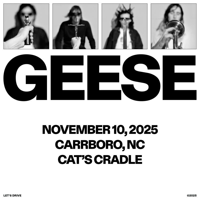 Cat's Cradle | Carrboro, NC | 11/10/2025 by Geese (Album): Reviews ...