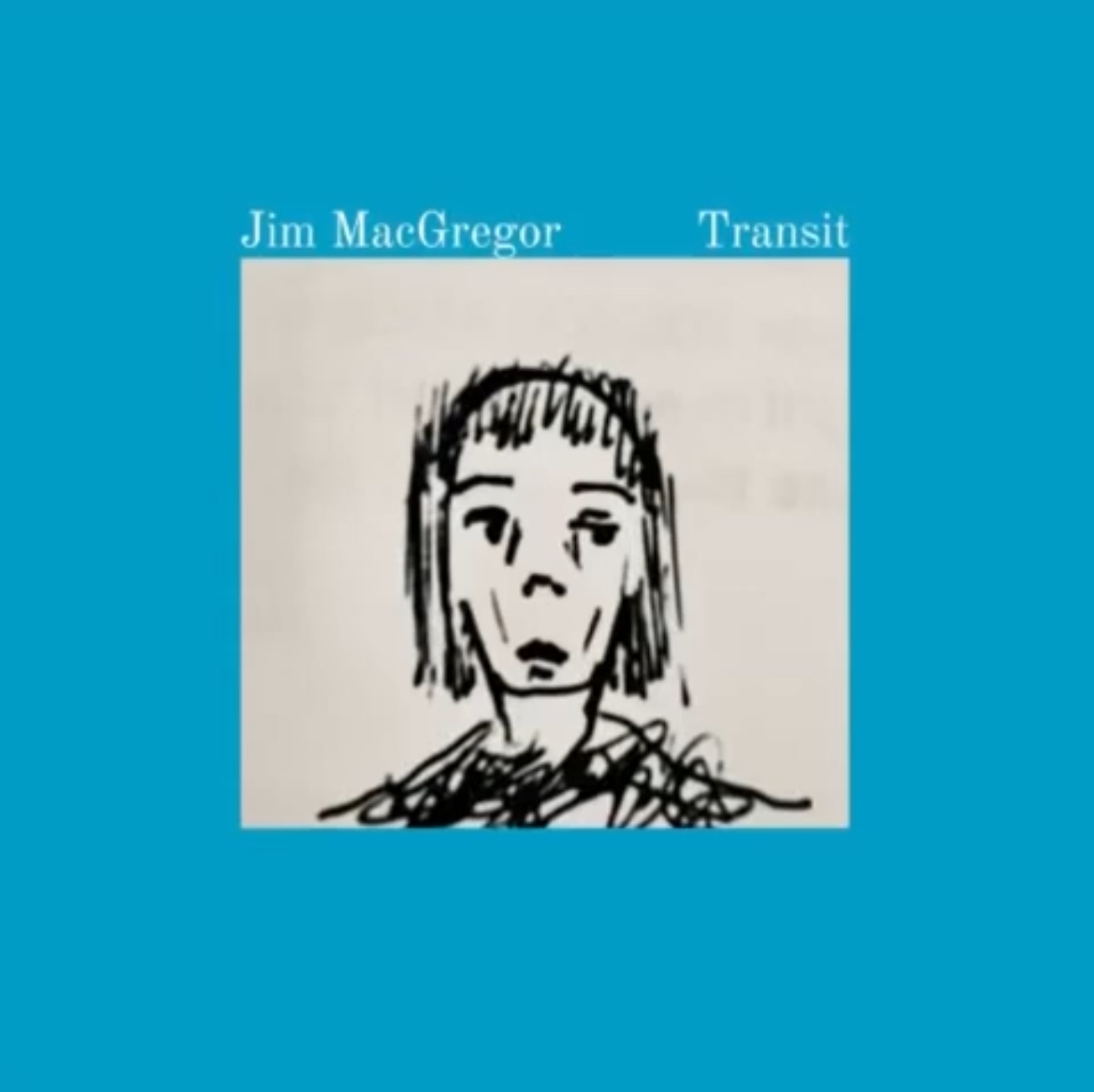 Transit by Jim MacGregor (Album): Reviews, Ratings, Credits, Song list ...