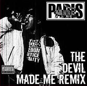 The Devil Made Me Remix by Paris (Compilation, West Coast Hip Hop ...