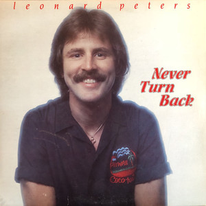 Never Turn Back by Leonard Peters (Album, AOR): Reviews, Ratings ...