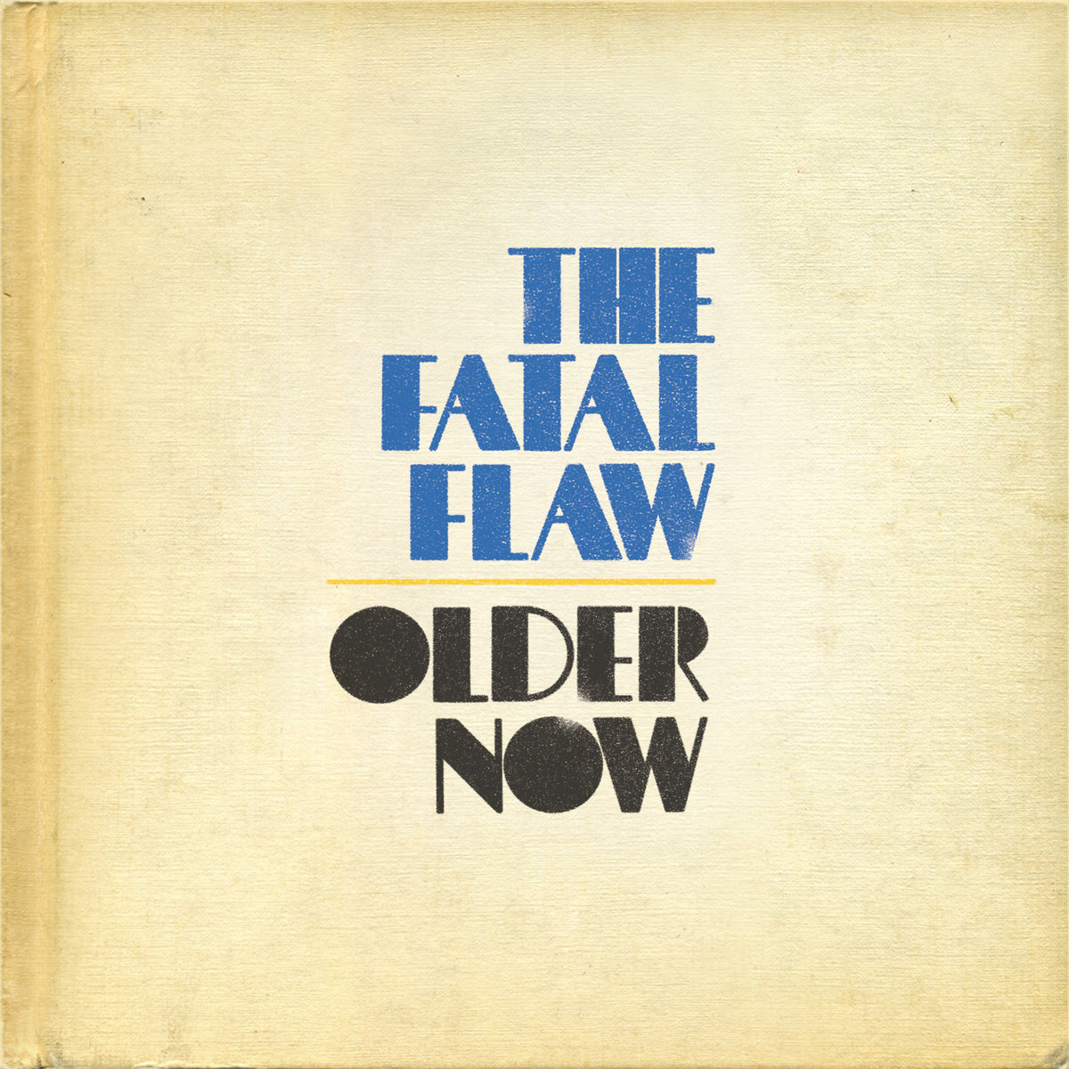 Older Now by The Fatal Flaw (Album, Power Pop): Reviews, Ratings ...