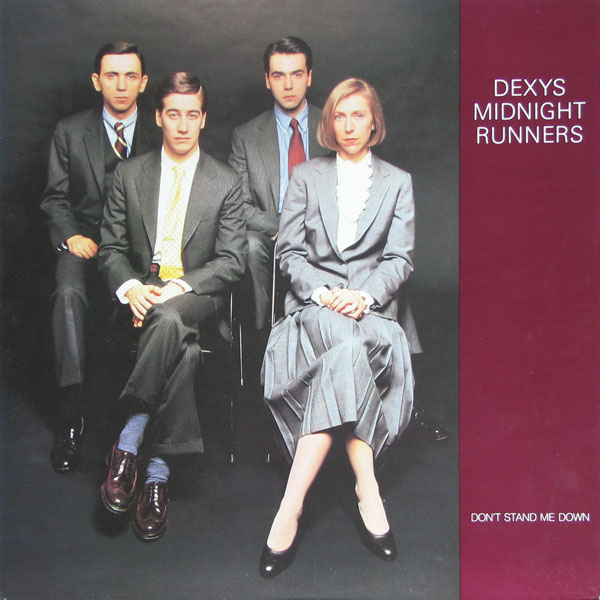 Lists with Don't Stand Me Down by Dexys Midnight Runners (Album, Blue ...