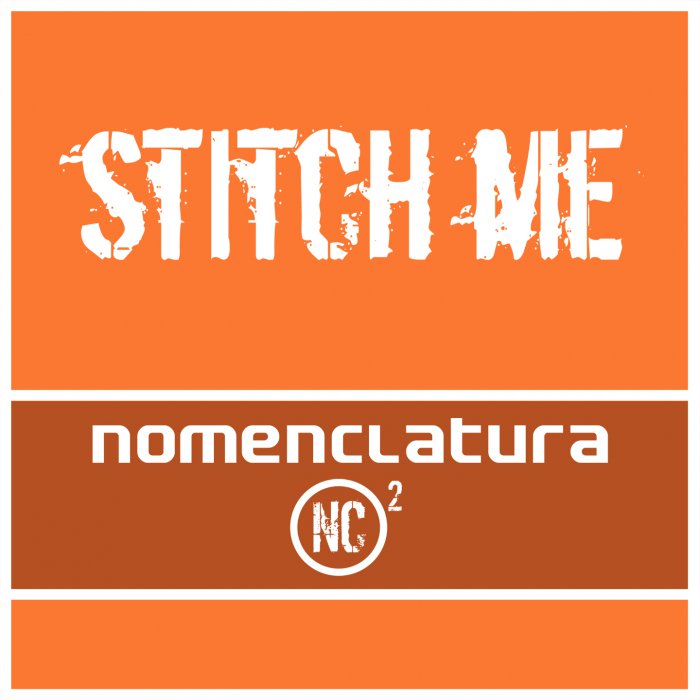 Stitch Me by Nomenclatura (Single): Reviews, Ratings, Credits, Song ...