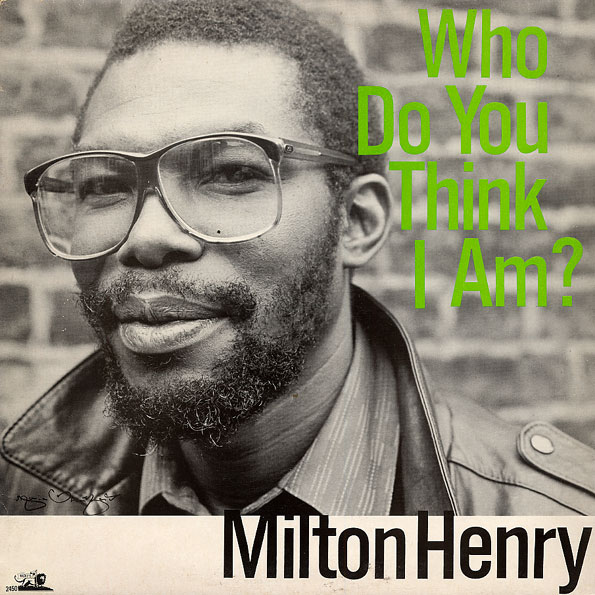 Milton Henry Albums: songs, discography, biography, and listening guide - Rate Your Music