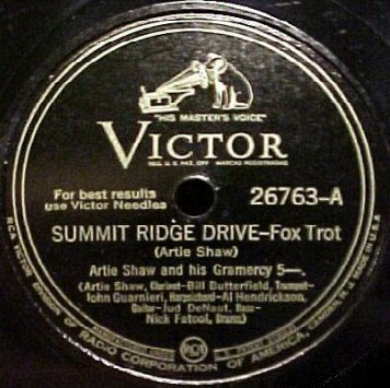 Summit Ridge Drive / Cross Your Heart by Artie Shaw and His Gramercy 5 ...