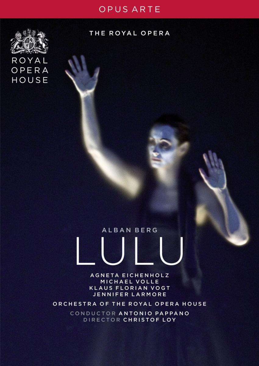 Lulu by The Orchestra of the Royal Opera House / Antonio Pappano ...