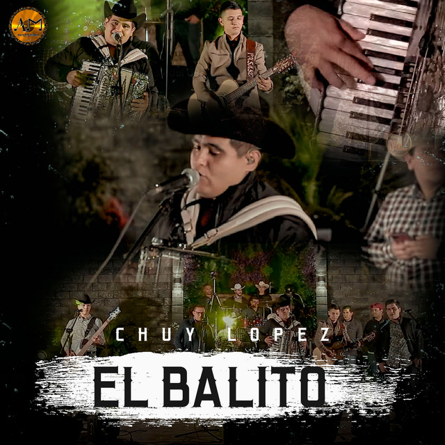 El Balito by Chuy López (Single): Reviews, Ratings, Credits, Song list ...
