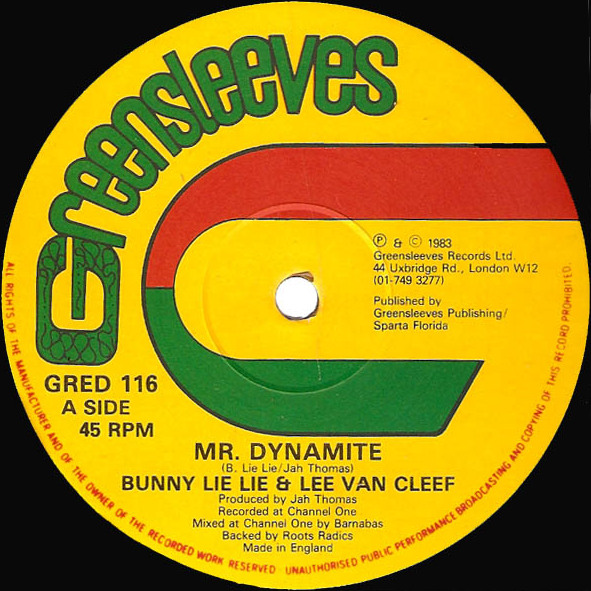 Mr. Dynamite / Dynamite Dub by Bunny Lie Lie & Lee Van Cleef / Roots ...