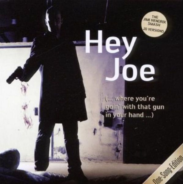Hey Joe: 20 Versions by Various Artists (Compilation): Reviews, Ratings ...
