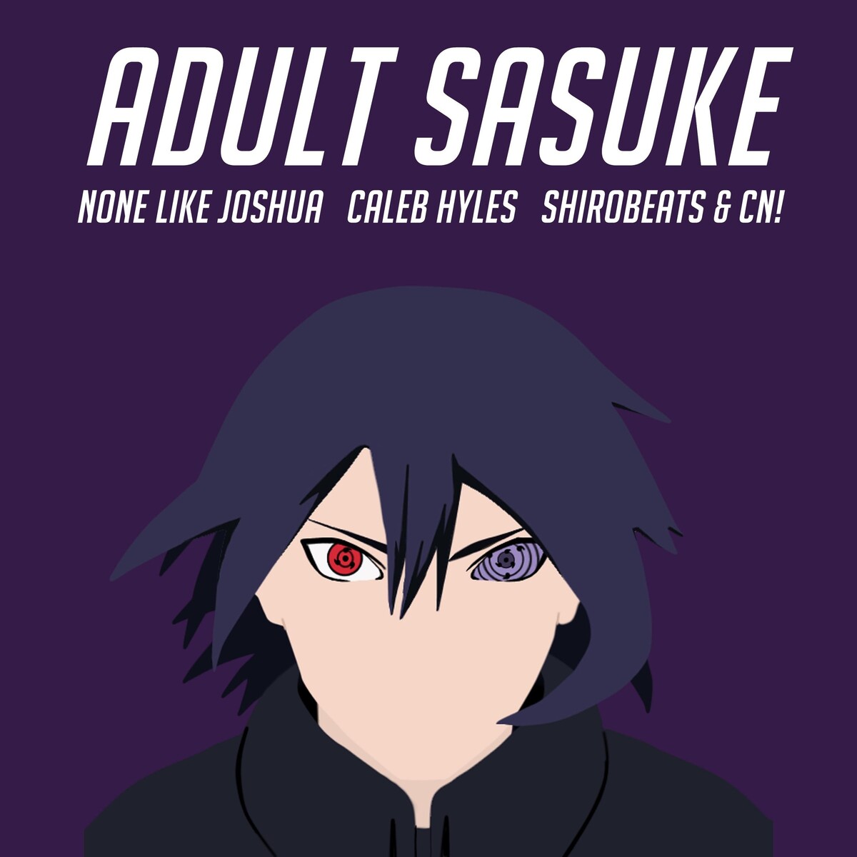 Adult Sasuke by None Like Joshua (Single): Reviews, Ratings, Credits ...