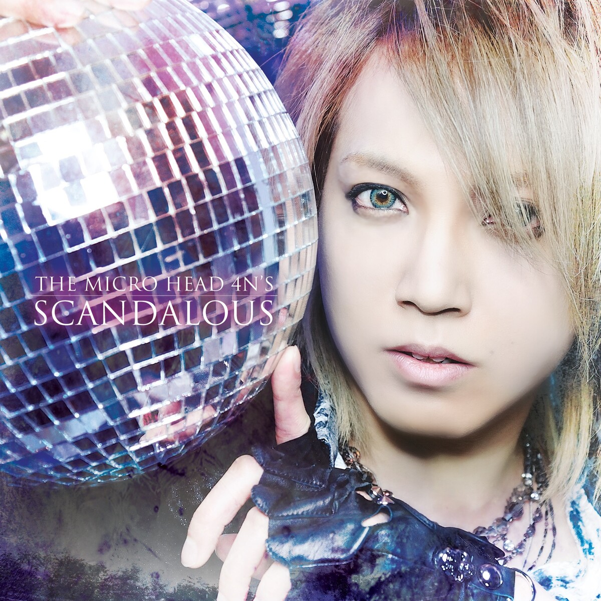 Scandalous 初回 by The Micro Head 4N's (Single): Reviews, Ratings ...