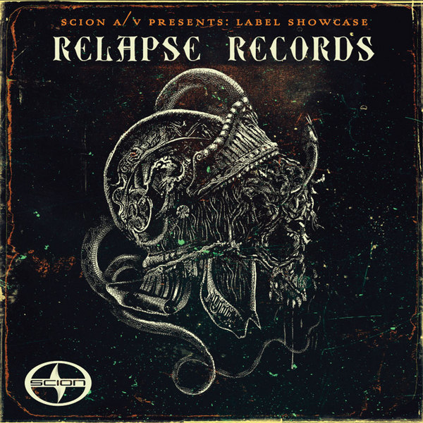 Scion A/V Presents: Label Showcase - Relapse Records by Various Artists ...