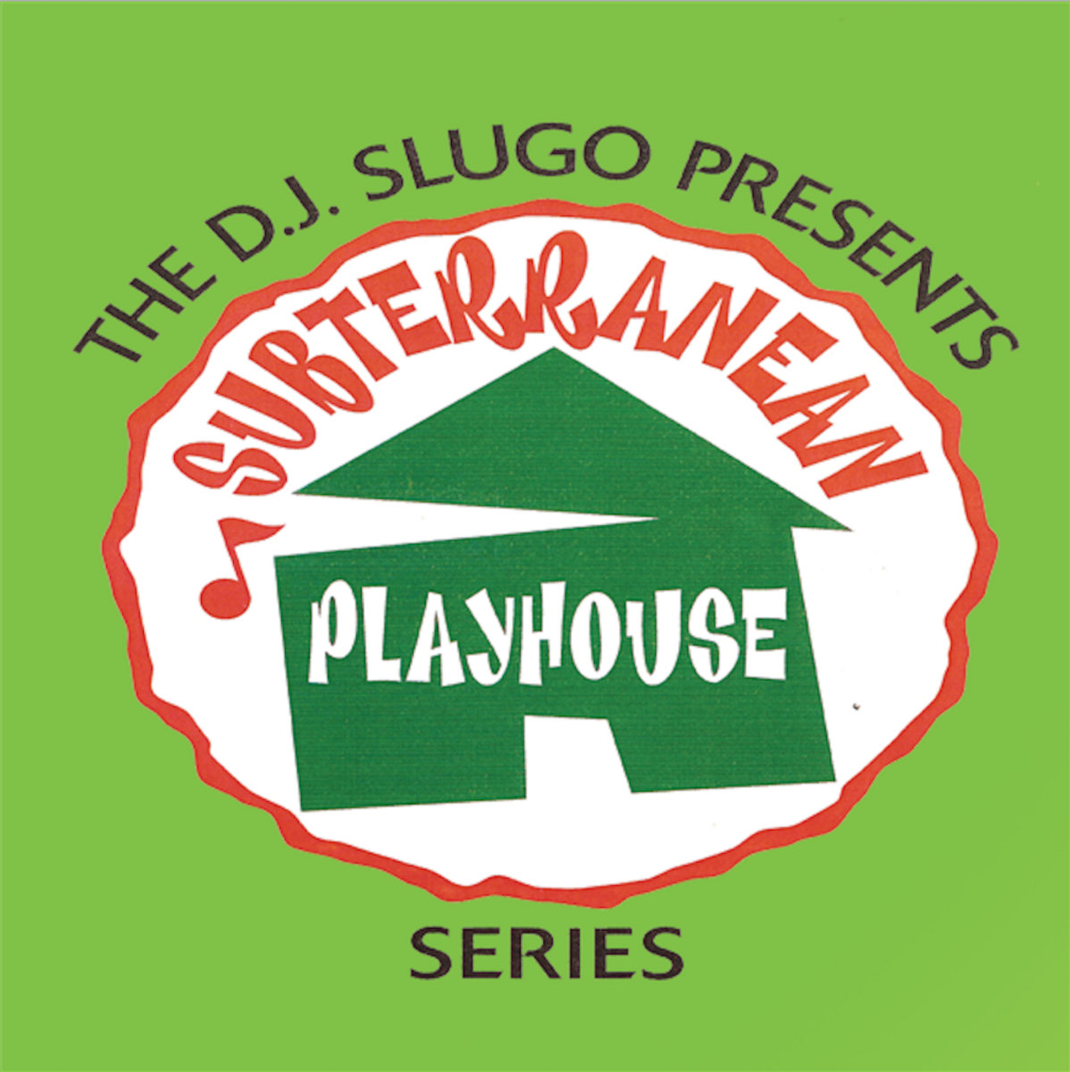 Juke Chronicles Vol. 4 by DJ Slugo (EP; Subterranean Playhouse ...