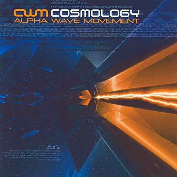 Cosmology by Alpha Wave Movement (Album, Progressive Electronic ...