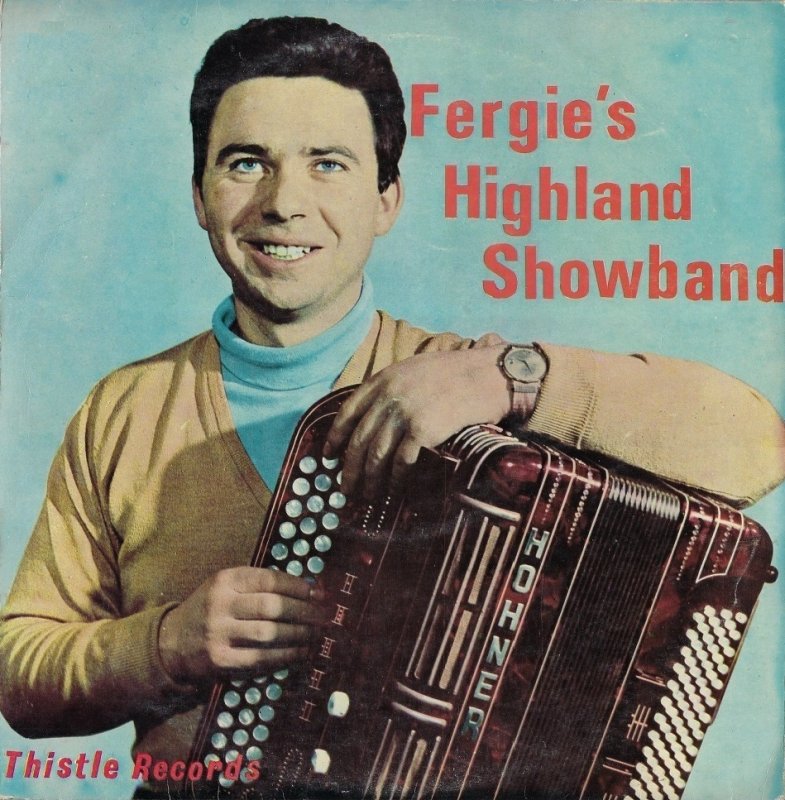 Fergie's Highland Showband by Fergie MacDonald (Album; Thistle; BSLP 51 ...