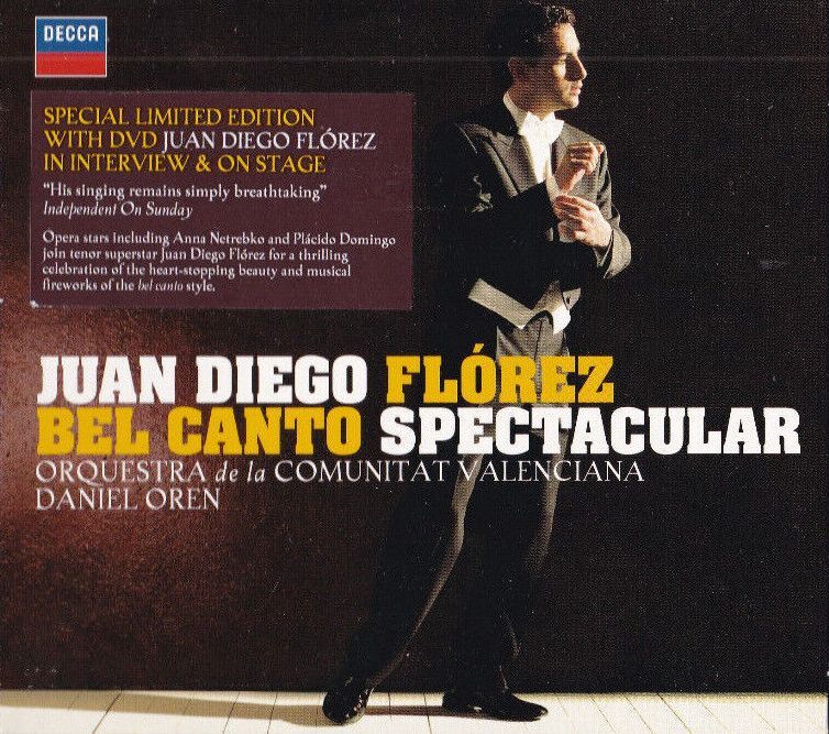 Bel Canto Spectacular by Orquestra de la Comunitat Valenciana / Daniel Oren / Juan Diego Flórez ...