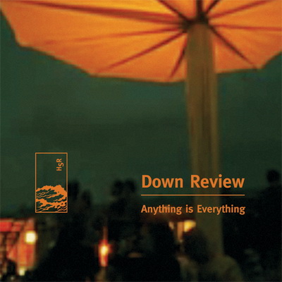 Anything Is Everything by Down Review (Single): Reviews, Ratings ...