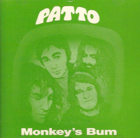 Monkey's Bum by Patto (Album; Audio Archives; AACD 008): Reviews ...