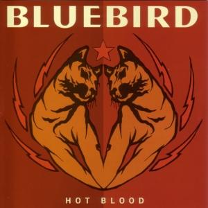Hot Blood by Bluebird (Album, Alternative Rock): Reviews, Ratings ...