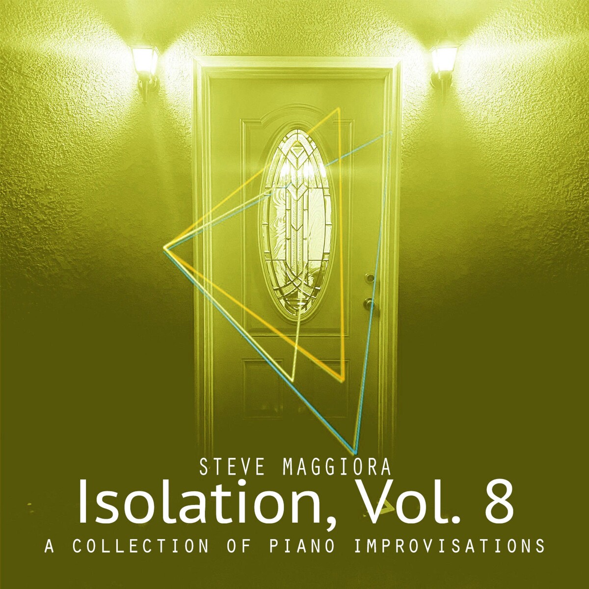 Isolation, Vol. 8: A Collection of Piano Improvisations by Steve ...