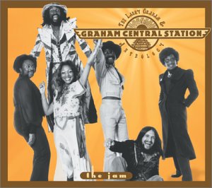 The Jam: The Larry Graham & Graham Central Station Anthology by Larry ...