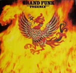 Phoenix by Grand Funk (Album; Capitol; 1C 038-81 269): Reviews, Ratings ...