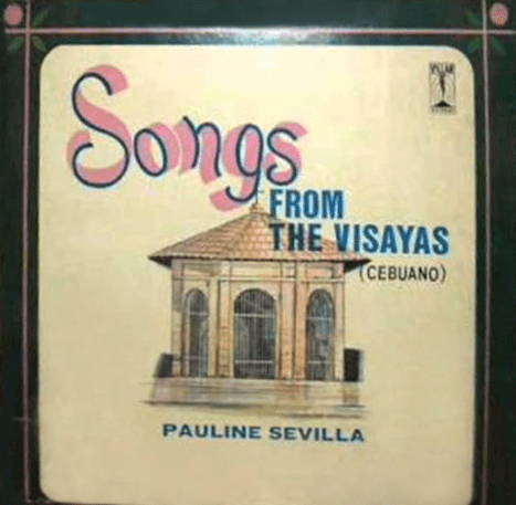 Songs from the Visayas (Cebuano) by Pauline Sevilla (Album, Balitaw ...