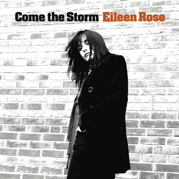 Come the Storm by Eileen Rose (Album, Singer-Songwriter): Reviews ...