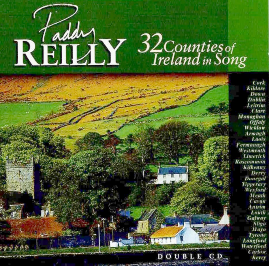 32 Counties of Ireland in Song by Paddy Reilly (Album): Reviews ...