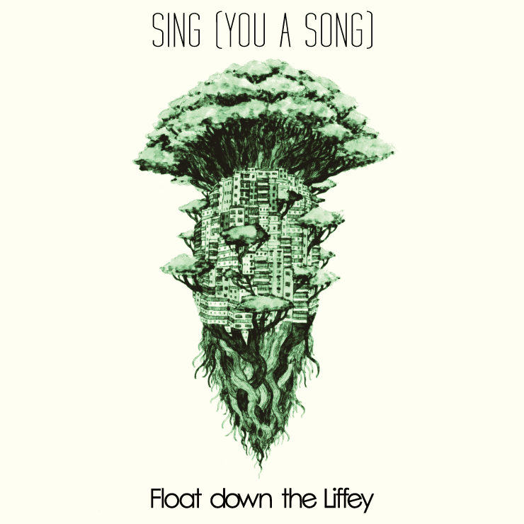 Sing (You a Song) by Float Down the Liffey (EP, Shoegaze): Reviews ...