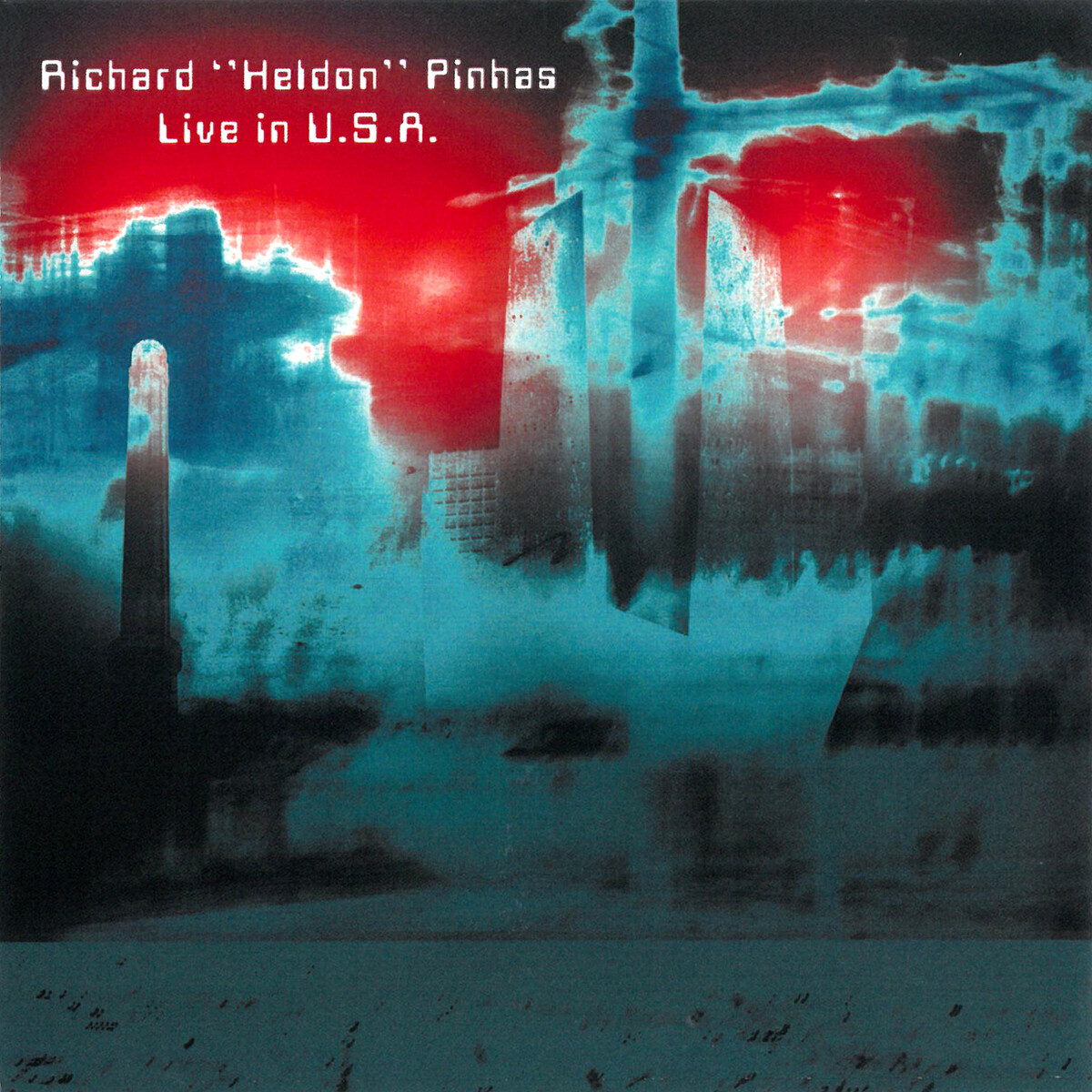Live in U.S.A. by Richard "Heldon" Pinhas (Album, Experimental Rock ...