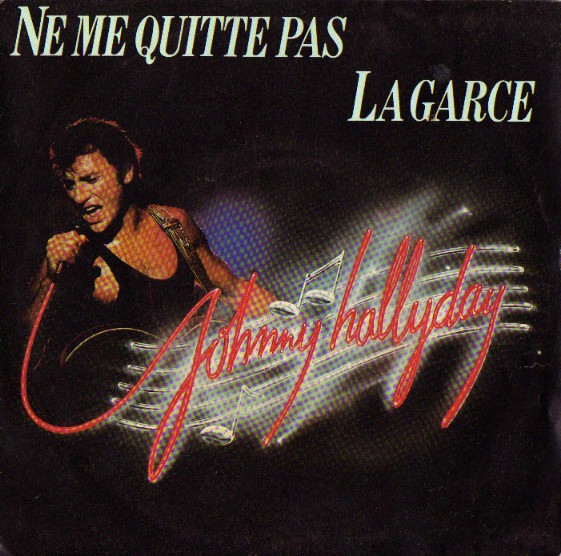 Ne me quitte pas by Johnny Hallyday (Single): Reviews, Ratings, Credits ...