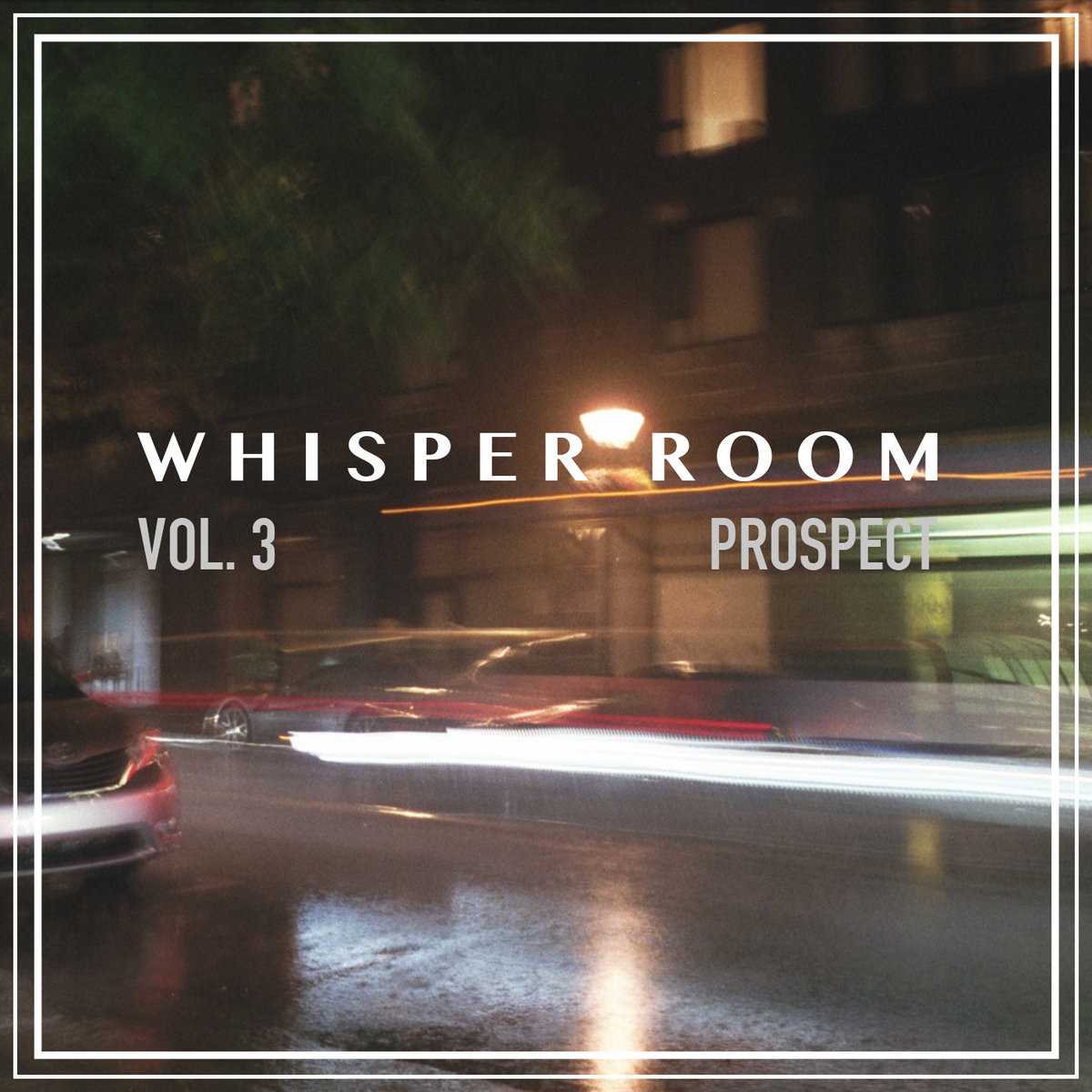 Vol. 3: Prospect by Whisper Room (Album): Reviews, Ratings, Credits ...