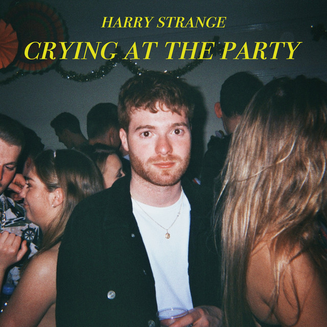 Crying at the Party by Harry Strange (EP): Reviews, Ratings, Credits ...
